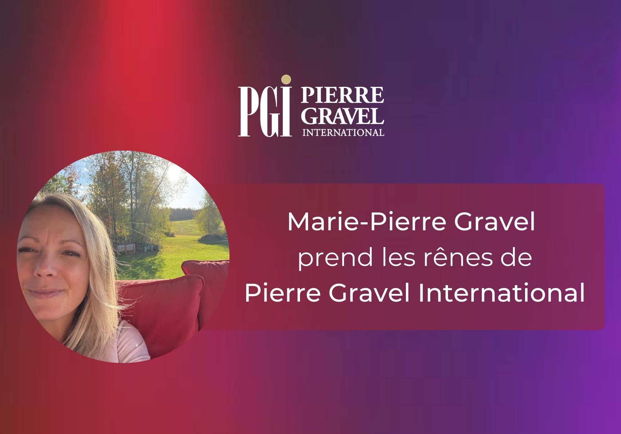 Marie-Pierre Gravel prend les rênes de Pierre Gravel International ...